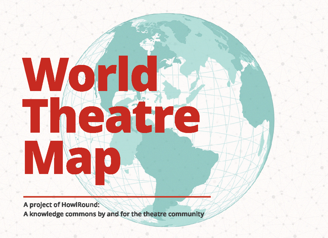 The World Theatre Map: A digital commons for the global theatre ...
