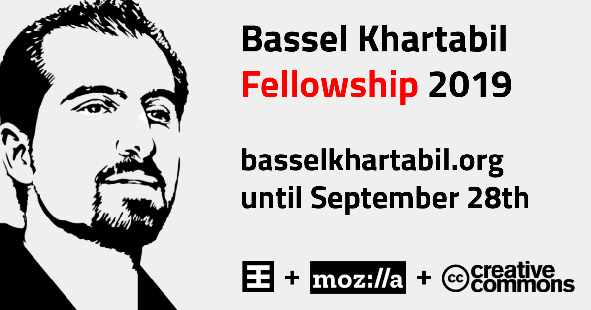 Announcing an Open Call for Proposals: The Bassel Khartabil Fellowship ...