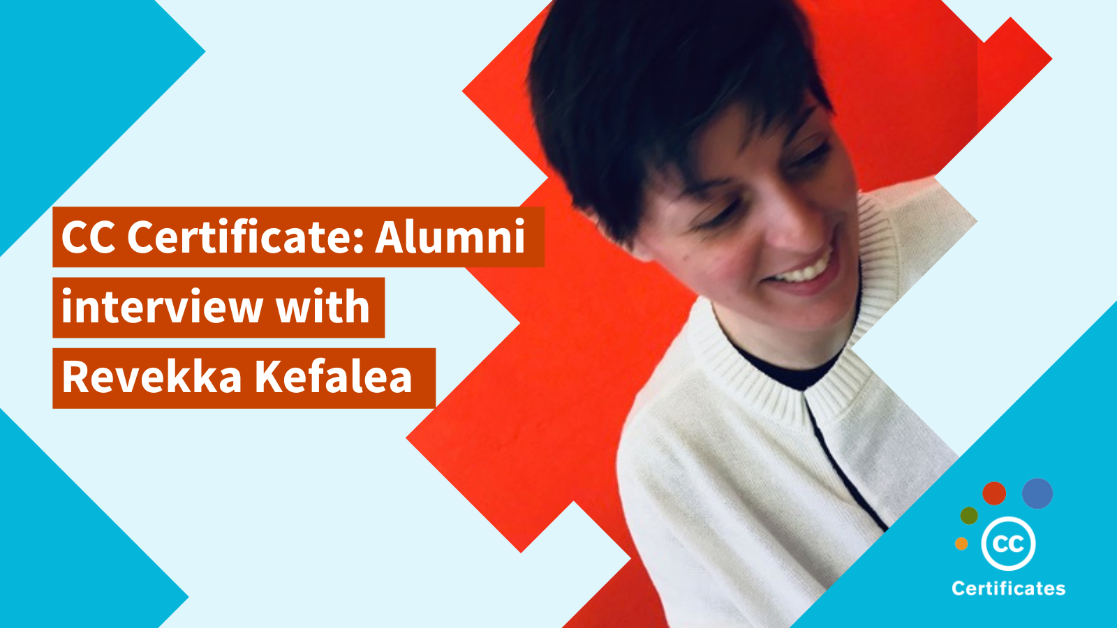 CC Certificate: Alumni interview with Revekka Kefalea - Creative Commons
